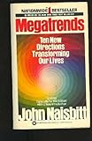 Megatrends: Ten New Directions Transforming Our Lives: John Naisbitt: 9780446356817: Amazon.com ...