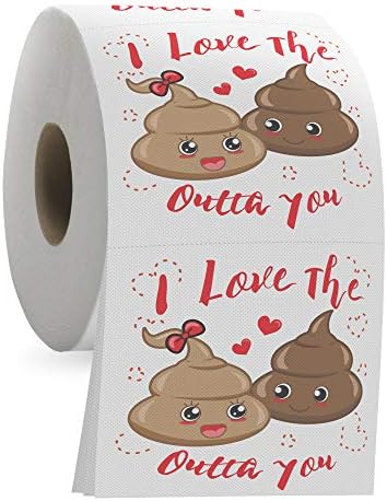 I Love The Poop Outta You Toilet Paper Roll - Romantic Poop 3 Ply ...