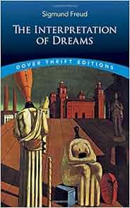 The Interpretation of Dreams (Dover Thrift Editions): Sigmund Freud, A ...
