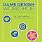 Amazon - Game Design Workshop: A Playcentric Approach to Creating ...