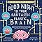 Good Night to Your Fantastic Elastic Brain: A Growth Mindset Bedtime ...