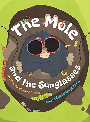 The Mole and the Sunglasses: 9781783241583: Amazon.com: Books