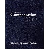 Compensation: Milkovich, George, Newman, Jerry, Gerhart, Barry ...