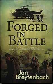 Amazon.com: Forged in Battle (9781485300441): Jan Breytenbach: Books