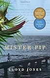 Amazon.com: Mister Pip (9780385341073): Lloyd Jones: Books