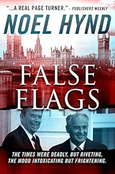 FALSE FLAGS - Kindle edition by Noel Hynd, Juris Jurjevics, George ...