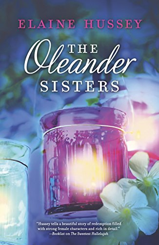 Amazon.com: The Oleander Sisters (9780778316435): Hussey, Elaine: Books