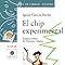 El chip experimental Literatura Infantil 6-11 Años - Sopa De Libros Teatro: Amazon.es: Ignasi ...