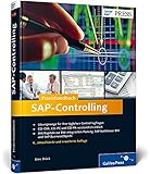 Controlling mit SAP: Der Grundkurs für Anwender: Ihr Schnelleinstieg in ...