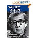 Woody Allen: Interviews (Conversations with Filmmakers Series): Robert E. Kapsis, Kathie ...
