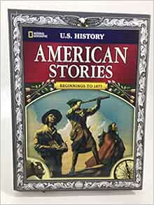 Amazon.com: US History: American Stories, Beginnings to 1877 ...