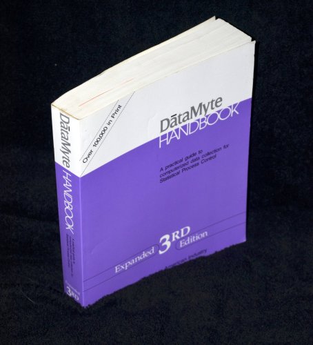 Datamyte Handbook: A Practical Guide to Computerized Data Collection ...