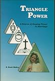 Triangle Power: A Source of Staying... book by E. Scott Mabry