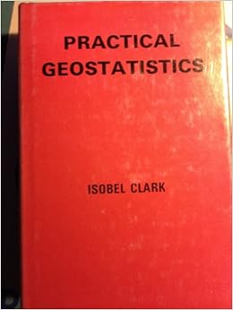 Amazon.com: Practical Geostatistics (9780853348436): Isobel Clark: Books