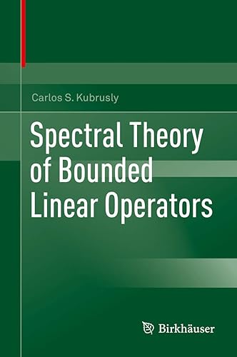 Spectral Theory Of Bounded Linear Operators In Oman Whizz Calculus