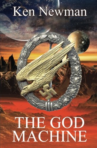 The God Machine: Newman, Ken: 9781626948679: Amazon.com: Books