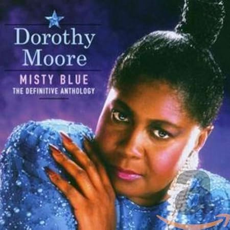 Misty Blue (Anthology) - Moore,Dorothy, Moore,Dorothy: Amazon.de: Musik ...