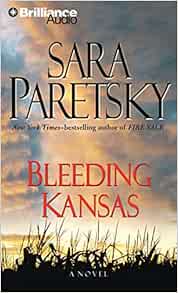 Bleeding Kansas: Paretsky, Sara, Ericksen, Susan: 9781469234403: Amazon.com: Books