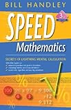 Speed Math for Kids: The Fast, Fun Way To Do Basic Calculations: Bill ...