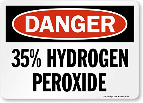 SmartSign "Danger - 35% Hydrogen Peroxide Label | 5" x 7" Laminated ...