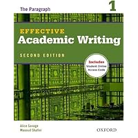 Effective Academic Writing 2e Student Book 2: Savage, Alice, Mayer ...