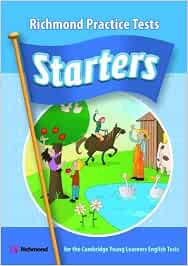 RICHMOND PRACTICE TESTS STARTERS STUDENT'S BOOK (Richmond Practice ...
