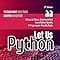Buy Let Us Python - 3rd Edition: Python Is Future, Embrace It Fast Book ...