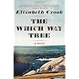 The Which Way Tree: Crook, Elizabeth: 9780316434959: Amazon.com: Books