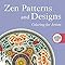 Zen Patterns and Designs: Coloring for Artists (Creative Stress ...