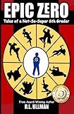 Epic Zero Series: Books 1-3: Epic Zero Collection: R.L. Ullman ...