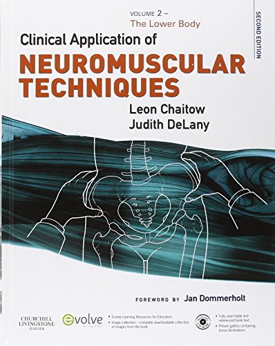 Clinical Application of Neuromuscular Techniques, Volume 2: The Lower ...