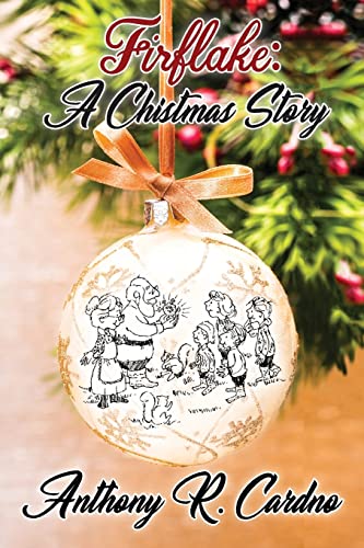 The Firflake: Cardno, Anthony R, Cornue, Don: 9781622257874: Amazon.com ...