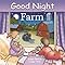 Good Night Farm (Good Night Our World): Adam Gamble, Cooper Kelly ...
