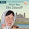 What Was Ellis Island?: Demuth, Patricia Brennan, Who HQ, Groff, David ...