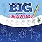 The Big Book of Drawing: Over 500 Drawing Challenges for Kids and Fun ...