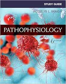 Study Guide for Pathophysiology: 9780323444293: Medicine & Health ...