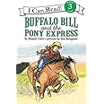 Buffalo Bill and the Pony Express (I Can Read Level 3): Coerr, Eleanor ...