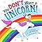 You Don't Want a Unicorn!: Ame Dyckman, Liz Climo: 9780316343473 ...