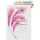 Supernormal Stimuli: How Primal Urges Overran Their Evolutionary ...
