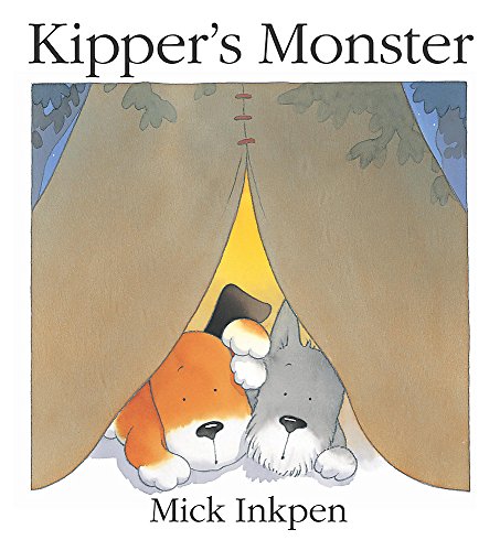 Kipper's Monster: Inkpen, Mick: 9780340841778: Amazon.com: Books