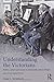 Amazon.com: Understanding the Victorians (9780415774093): Susie L. Steinbach: Books