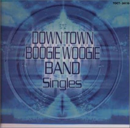 DOWN TOWN BOOGIE BOOGIE BAND - Singles - Amazon.com Music