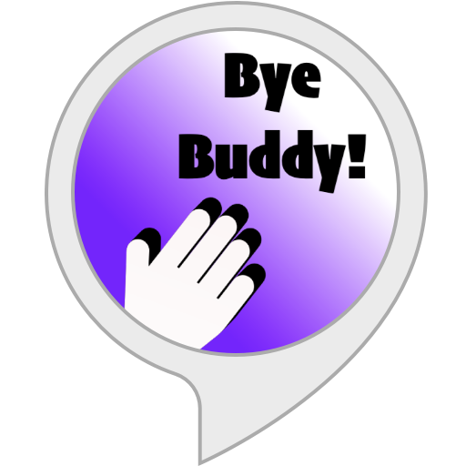 Amazon.in: Bye Buddy! : Alexa Skills