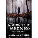 Amazon.com: Nothing but Darkness (Darkness Series Book 1) eBook: Maria ...