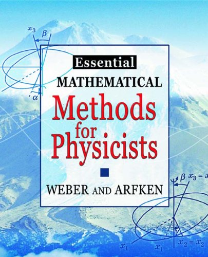 Essential Mathematical Methods for Physicists, ISE 1st Edition - SuperDrive