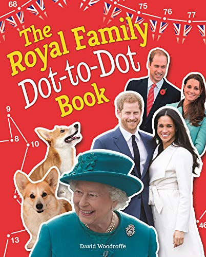 The Royal Family Dot-to-Dot Book: Woodroffe, David: 9781398812079 ...