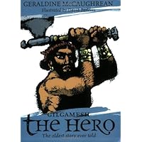 Gilgamesh the Hero: McCaughrean, Geraldine, Parkins, David ...