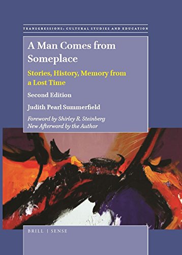 A Man Comes from Someplace: Stories, History, Memory from a Lost Time ...