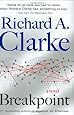 Breakpoint: Clarke, Richard A.: 9780399153785: Amazon.com: Books