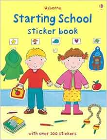 Starting School Sticker Book: Felicity Brooks: 9781409534938: Amazon ...